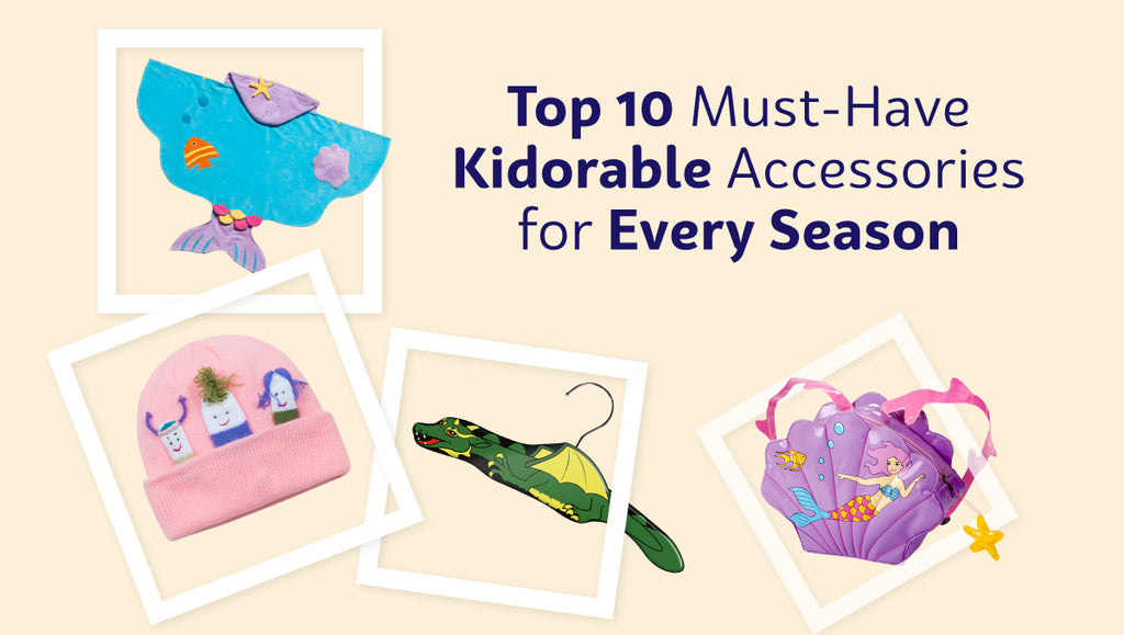 Top 10 Essential Kidorable Accessories for Every Season | Kidorable