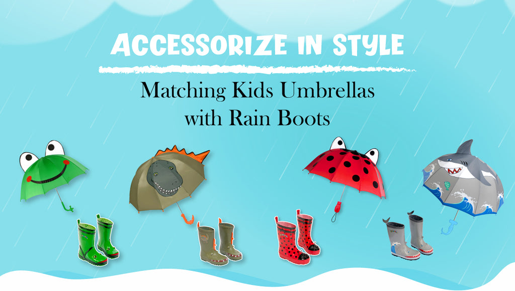 Accessorize in Style | Matching Kids Umbrellas with Rain Boots | Kidorable
